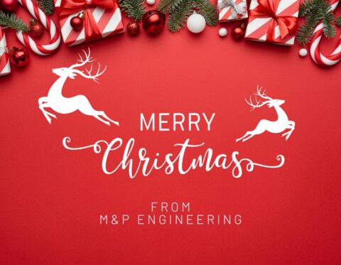Merry Christmas and Happy New Year from M&P Engineering - M&P Engineering